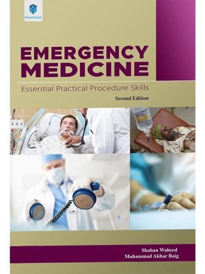 EMERGENCY MEDICINE ESSENTIAL PRACTICAL PROCEDURE SKILLS 2ND EDITION - UPMED Shop