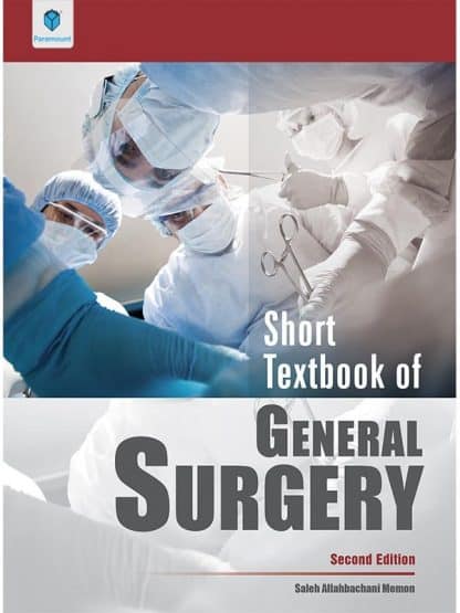 SHORT TEXTBOOK OF GENERAL SURGERY-2ND EDITION - UPMED Shop