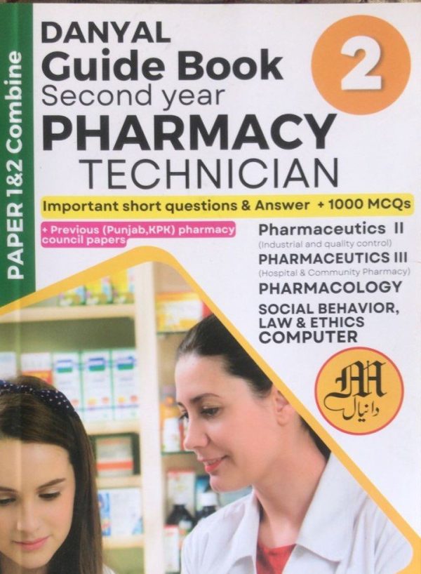 Danyal Pharmacy Technician Guide Book for 2nd Year | Latest Edition ...