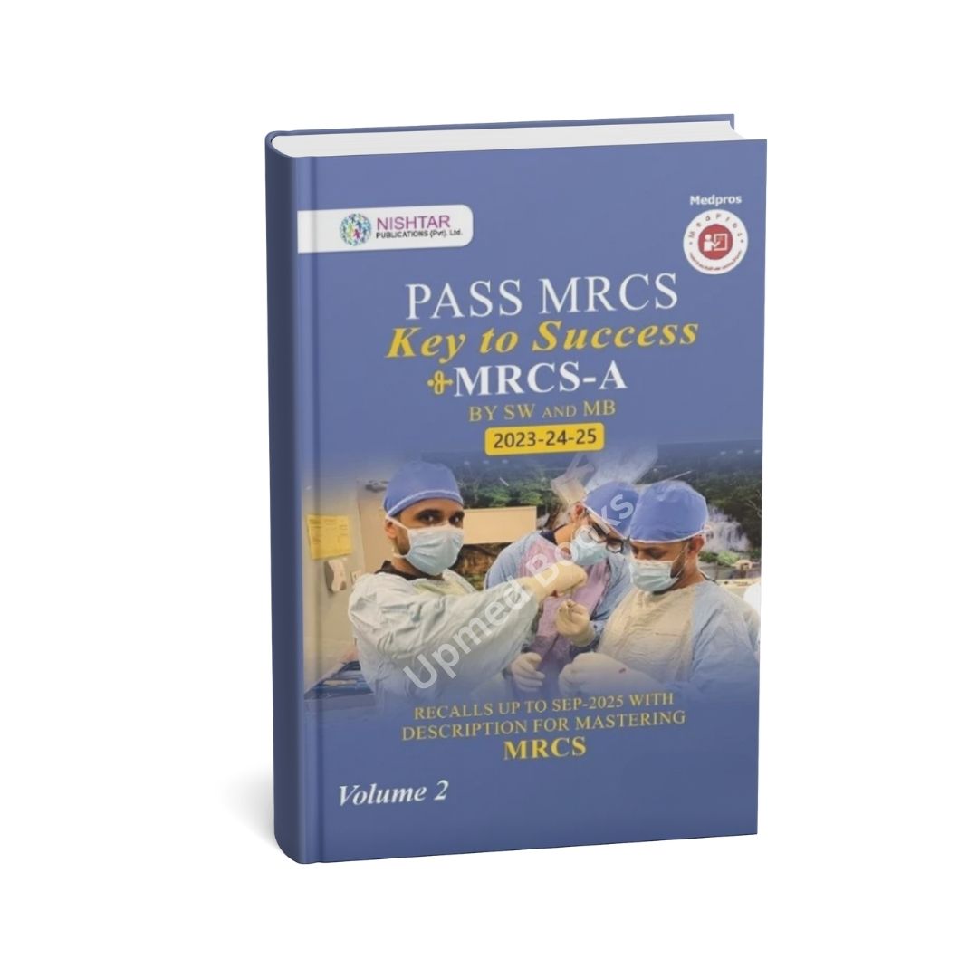 Pass MRCS Key to Success MRCS-A Volume 2 - UPMED Books