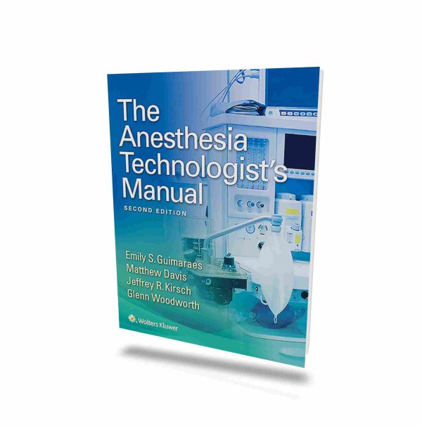 The Anesthesia Technologist’s Manual (2nd Edition) - UPMED Books