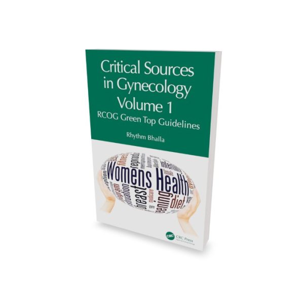Critical Sources in Gynecology, Volume 1 RCOG Green Top Guidelines ...